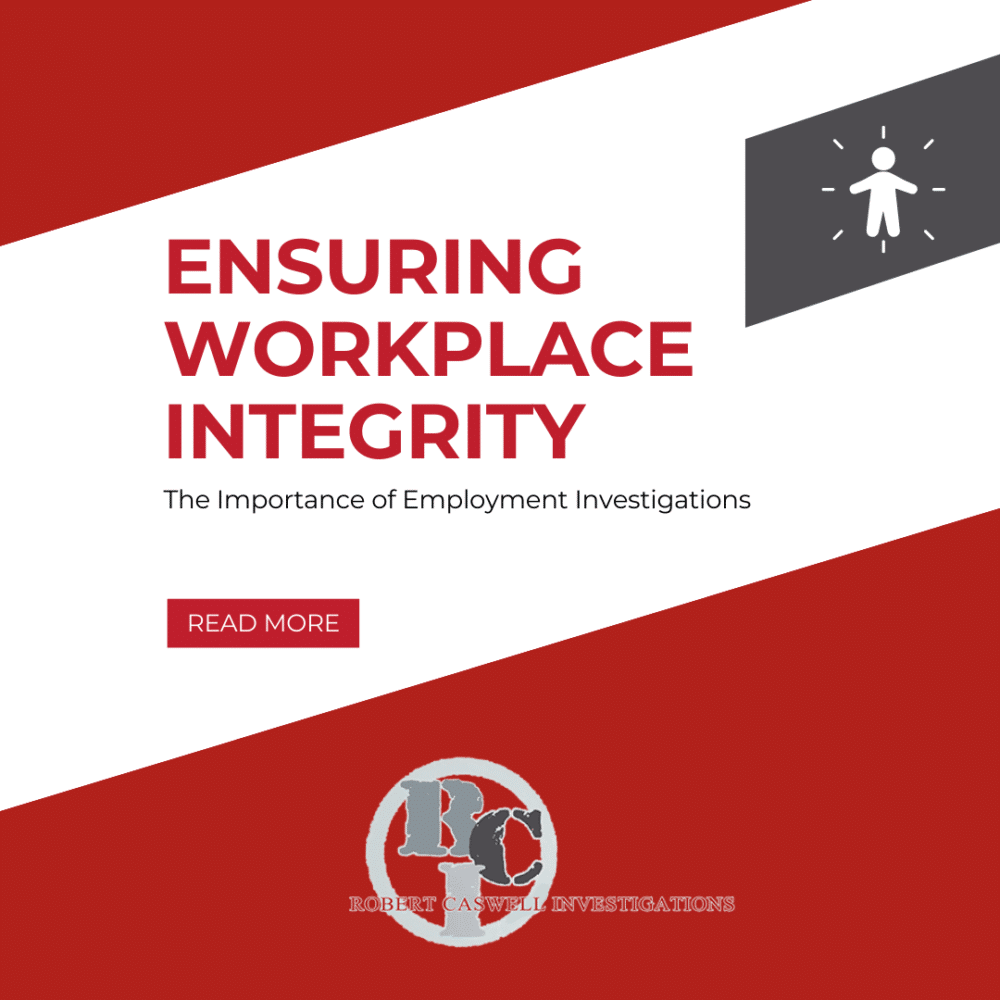 Ensuring Workplace Integrity: The Importance of Employment Investigations | RCI PI